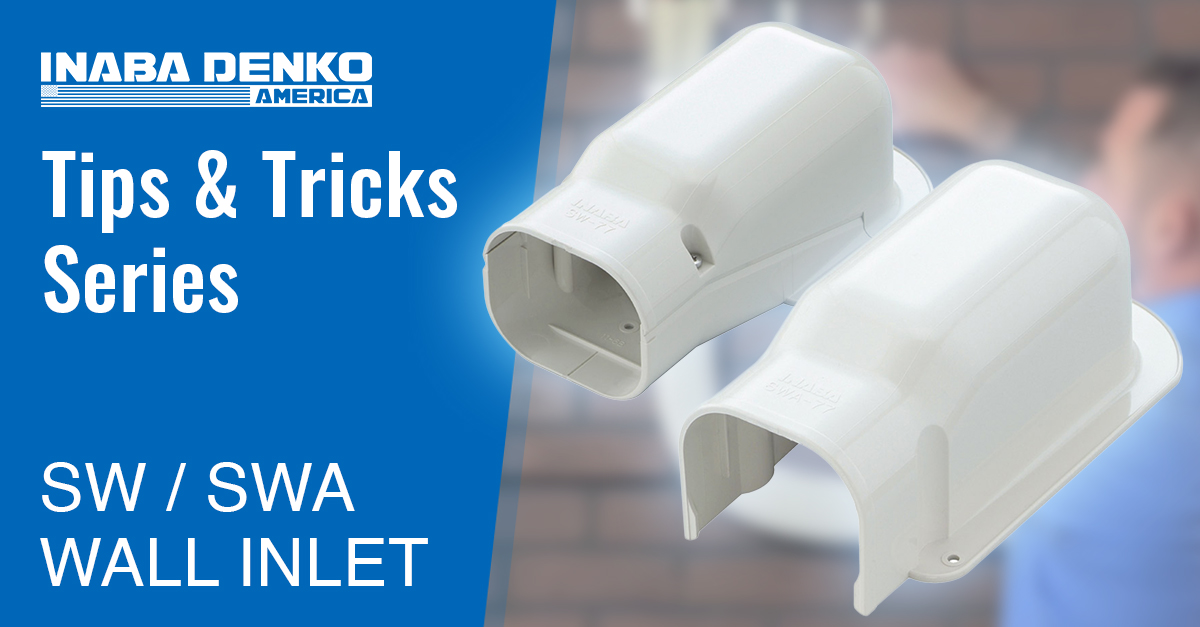 SW vs. SWA Wall Inlet: Which One Should You Use | Inaba Denko